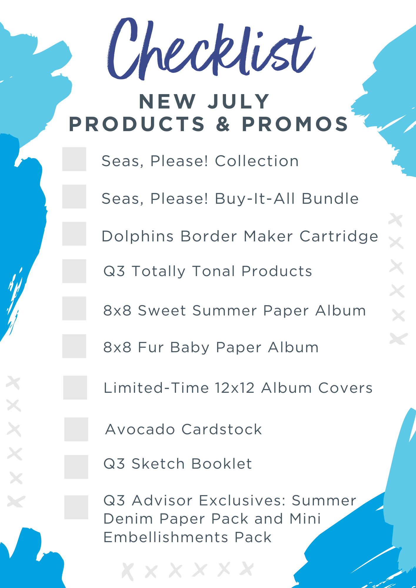 July Product Checklist