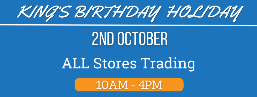 King's Birthday Public Holiday Stores Trading 10am - 4pm