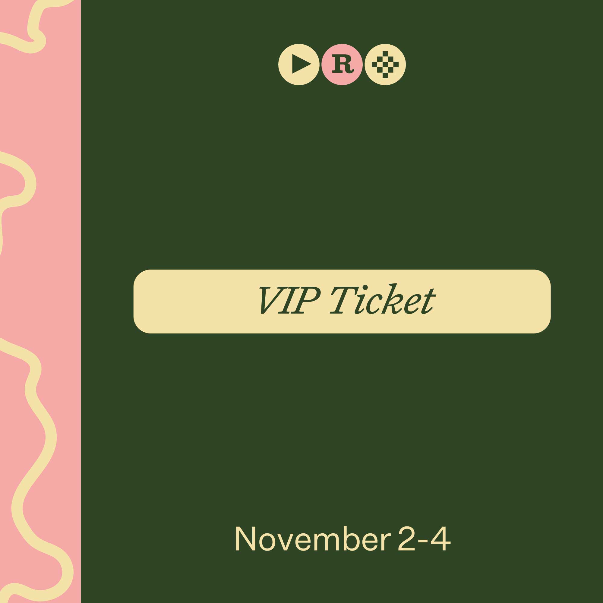 VIP Ticket
