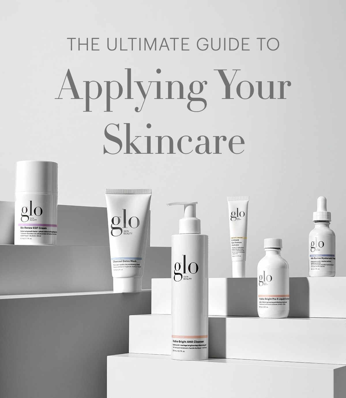 How To Layer Your Skincare 📝 Glo Skin Beauty