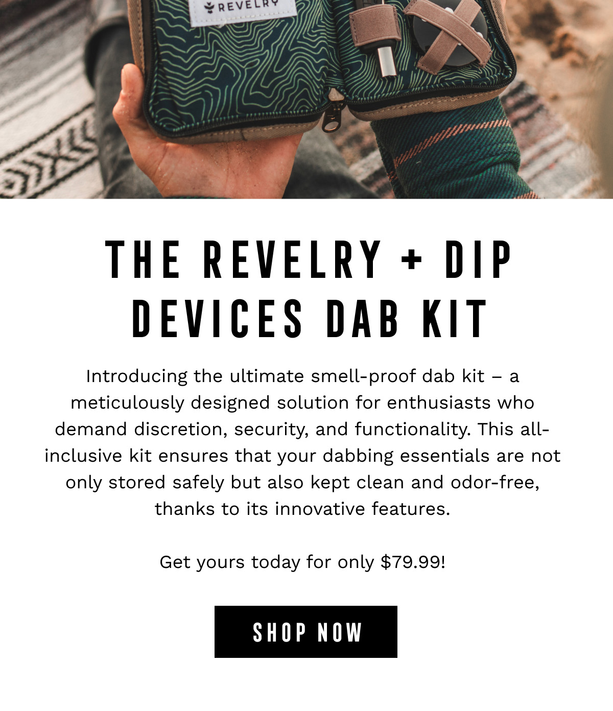 Introducing the ultimate smell-proof dab kit! - Dip Devices