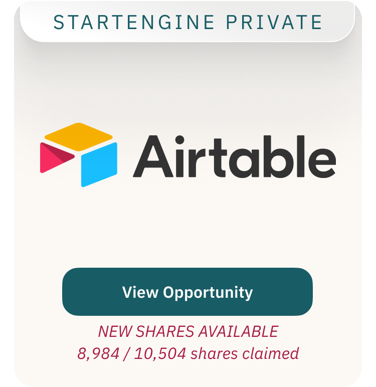 NEW SHARES AVAILABLE in Series Airtable - StartEngine