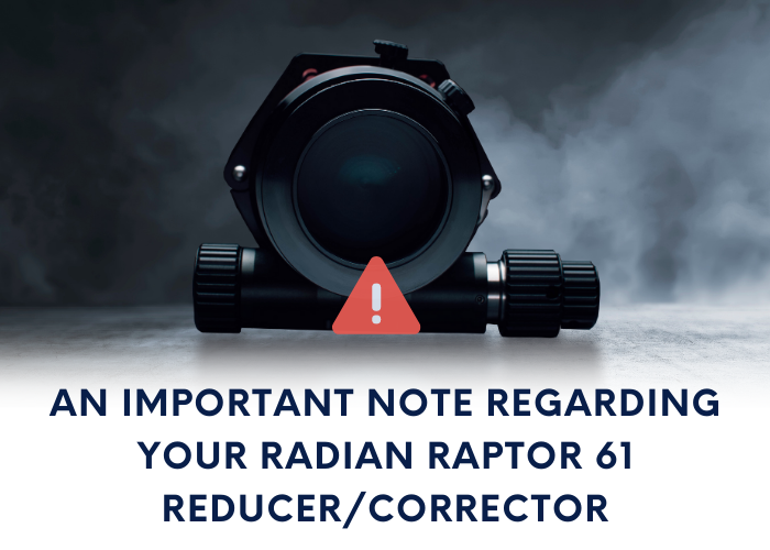 Radian Raptor 61 f/4.5 - Page 16 - Refractors - Cloudy Nights