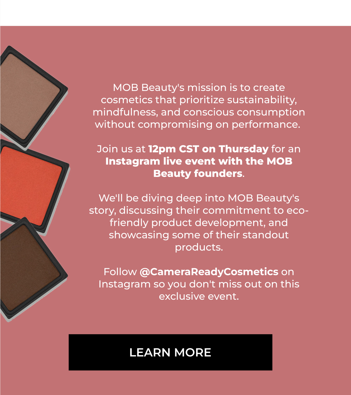 Introducing MOB Beauty - Camera Ready Cosmetics