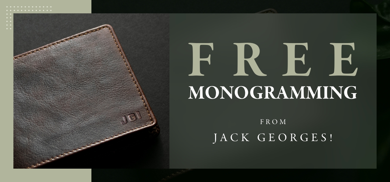 Free Monogramming from Jack George!
