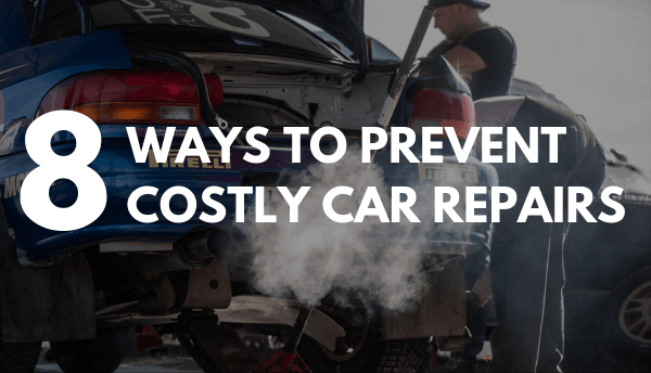 8 Ways to Prevent Costly Car Repairs Car Lighting District – car ...