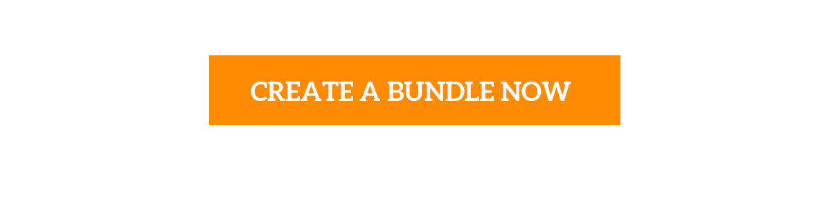 Create a Bundle Now