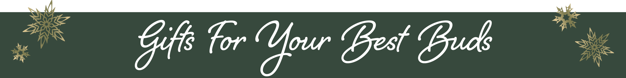 Gifts For Your Best Buds