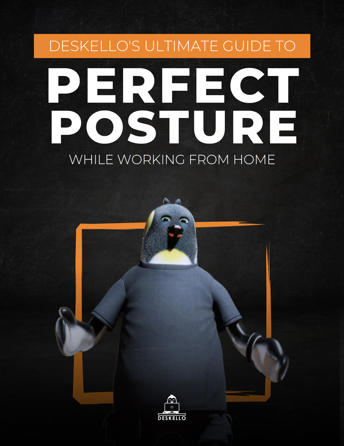 Deskello's Ultimate Guide to Perfect Posture While Working from Home