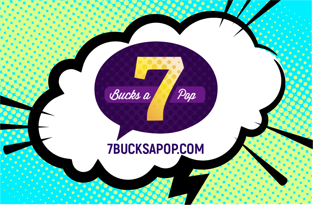 Newly Added Funko | 7 Bucks a Pop