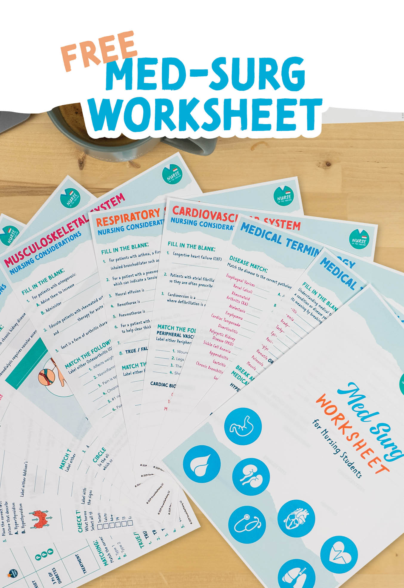 Med Surg Worksheet – NurseInTheMaking