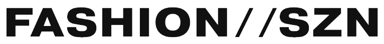 Fashion // SZN – Fashion//SZN