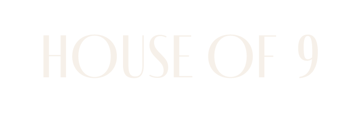 Our Story | House of 9