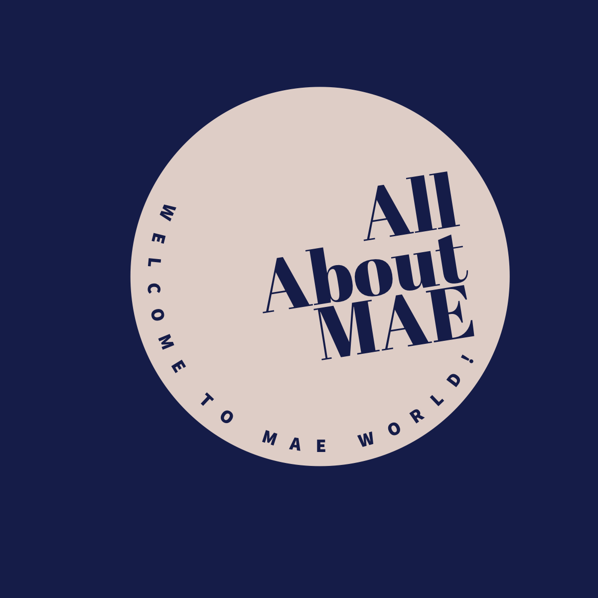 Welcome to MAE World! – All About MAE