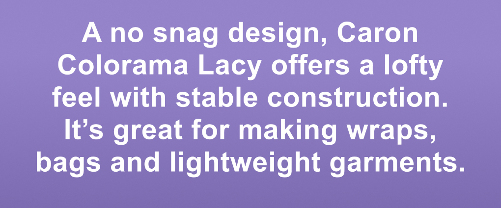 NEW YARN ALERT: Caron Colorama Lacy - Yarnspirations.com