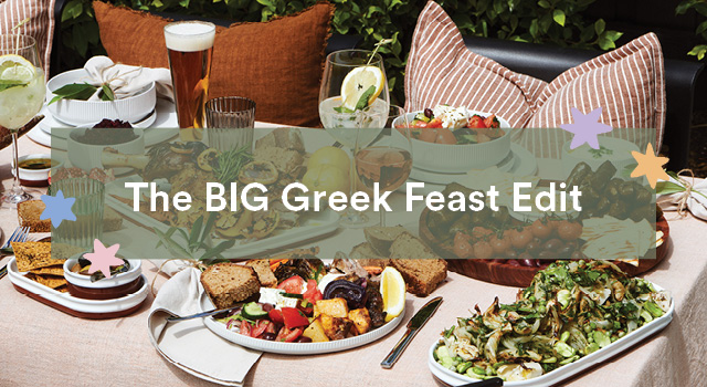 The BIG Greek Feast Edit