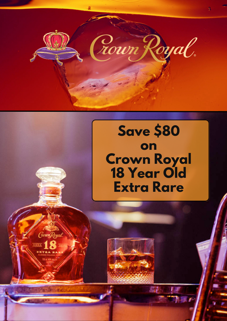 Crown Royal 18 Year Old Extra Rare