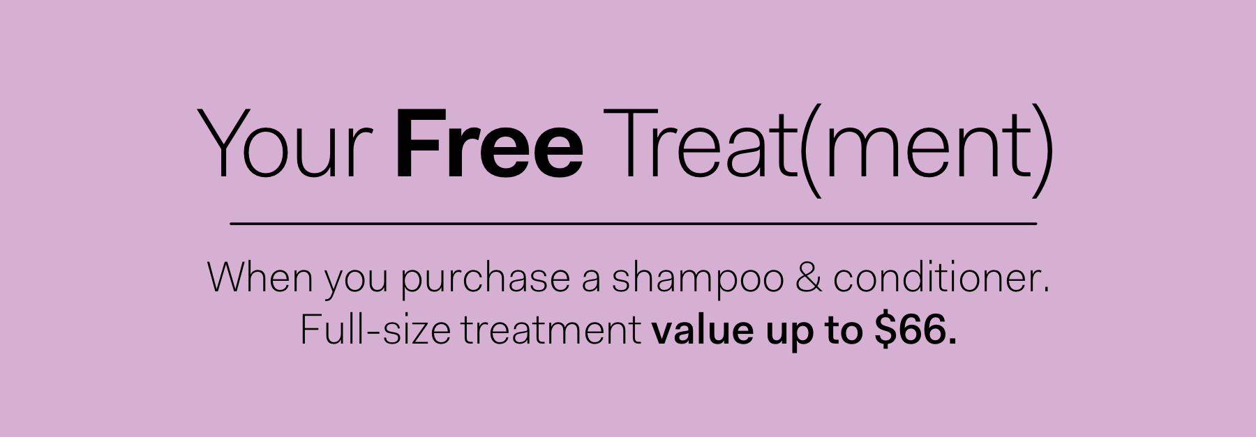 Your Free Treatment